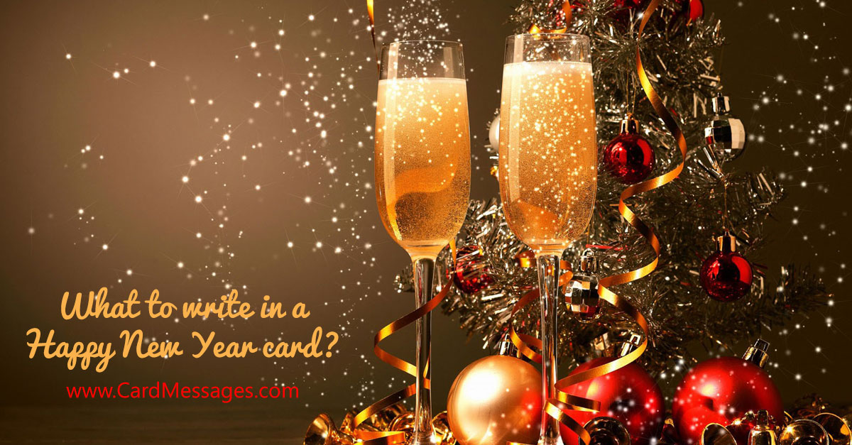 New Year Messages. What to Write in a New Year Card | CardMessages.com